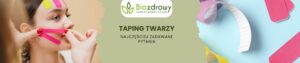 Taping twarzy: jak naklejać taśmy na zmarszczki? - Blog Biozdrowy